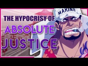 What Is Absolute Justice In One Piece? – In Depth!